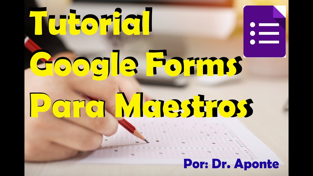 Tutorial Google Forms para Maestros - YouTube