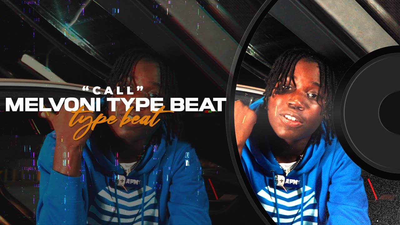 [FREE] Melvoni Type Beat 2021 - "CALL" I Melvoni - "RETURN TO SENDER ...