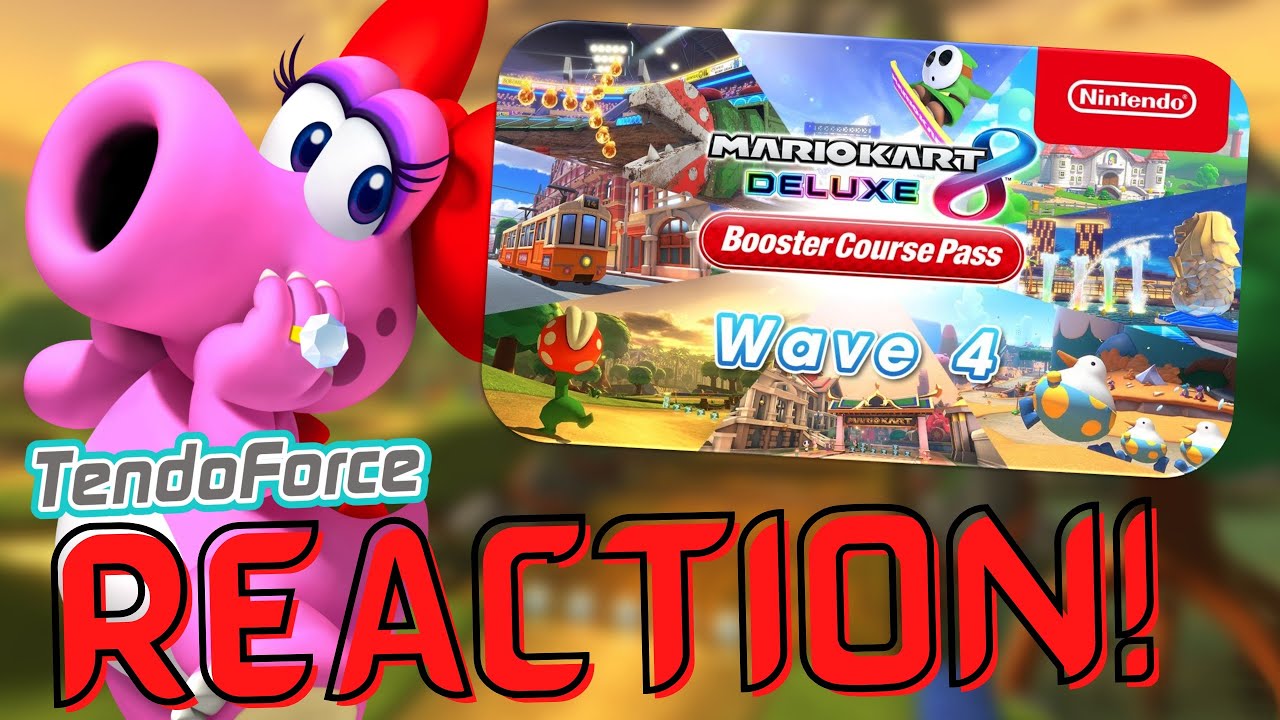 WAVE 4 IS HERE!!!!!! - Mario Kart 8 Deluxe: Wave 4 Reaction - YouTube