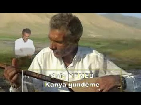 AŞIQ MEMED - KANYA GUNDEME - KÜRTÇE ŞARKILAR