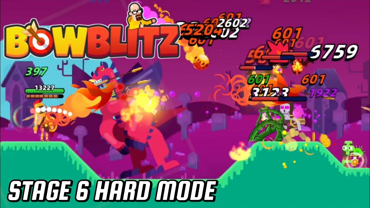 BOWBLITZ - STAGE 6 HARD MODE (GAMEPLAY) - YouTube