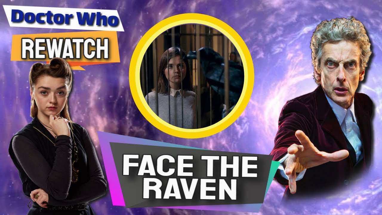 Interesting Facts About 'Face the Raven'! - Doctor Who Rewatch: Episode ...