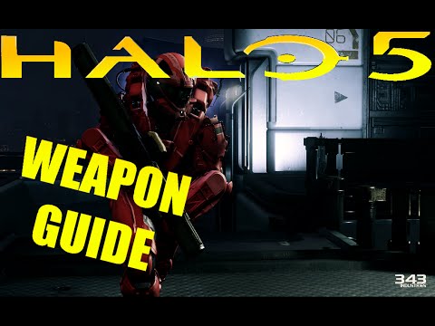 Halo 5 Guardians - Weapon Guide with TIPS - YouTube