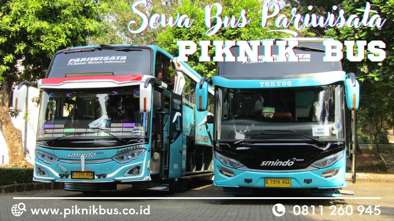 HARGA SEWA BUS PARIWISATA DEPOK 2024 - PIKNIK BUS - YouTube