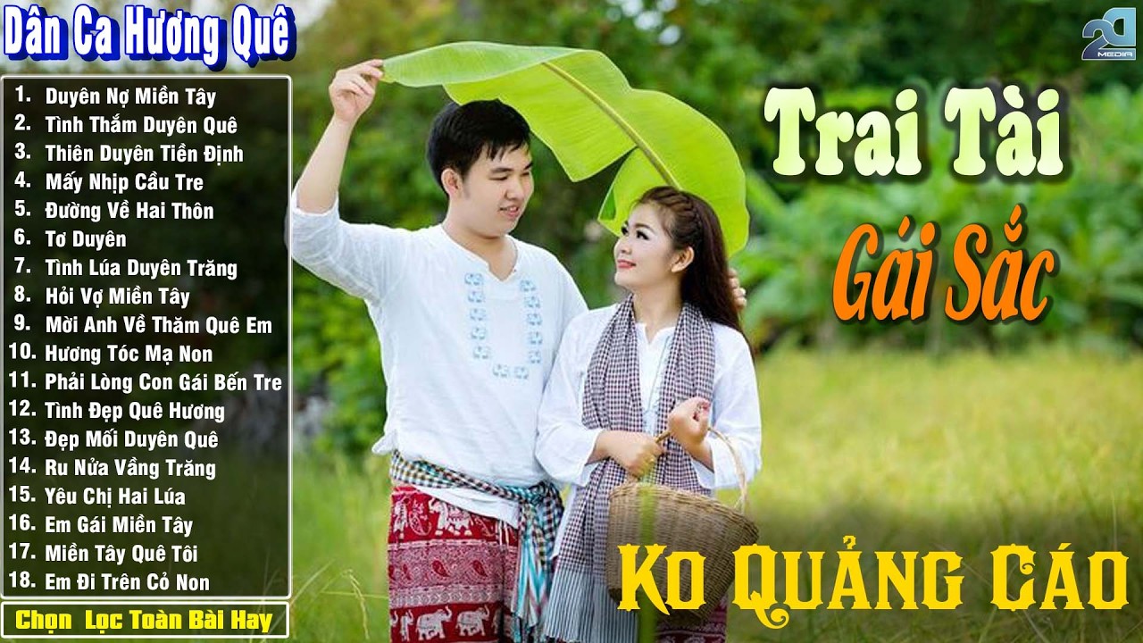 Nhạc Trữ Tình Dân Ca Quê Hương Miền Tây Hay Dân Ca Miền Tây Chọn Lọc ...