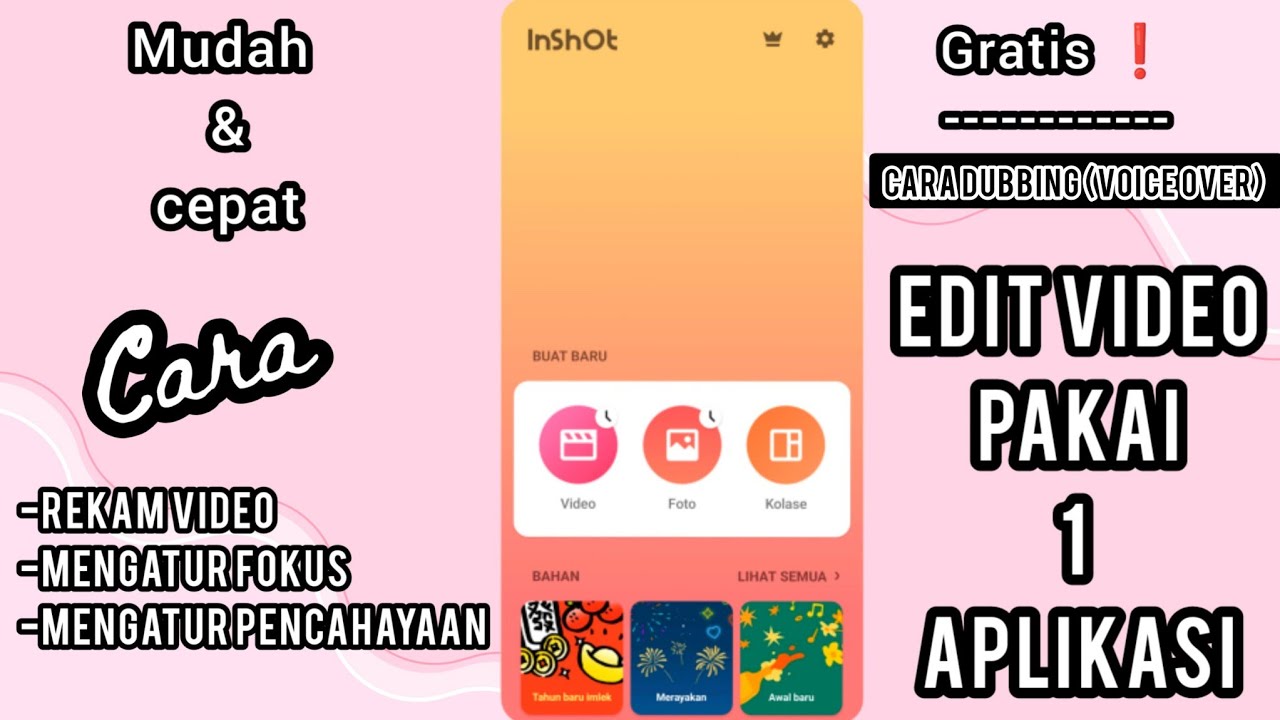 TUTORIAL EDIT VIDEO PAKAI APLIKASI INSHOT UNTUK PEMULA || MUDAH DAN ...