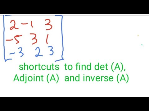 shortcuts to find adjoint(A) ∥ det(A) ∥ inverse (A) ∥ 3*3matrix - YouTube