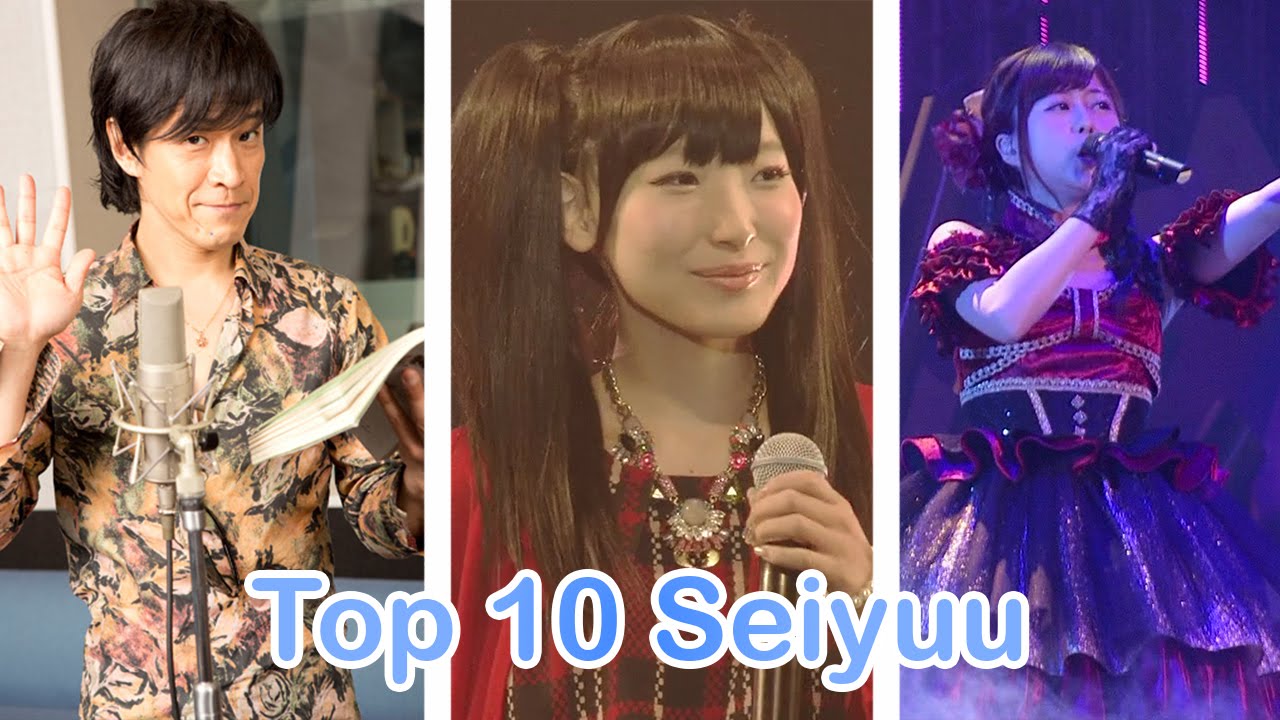 Top 10 Seiyuu / Voice Actor Japonais - YouTube