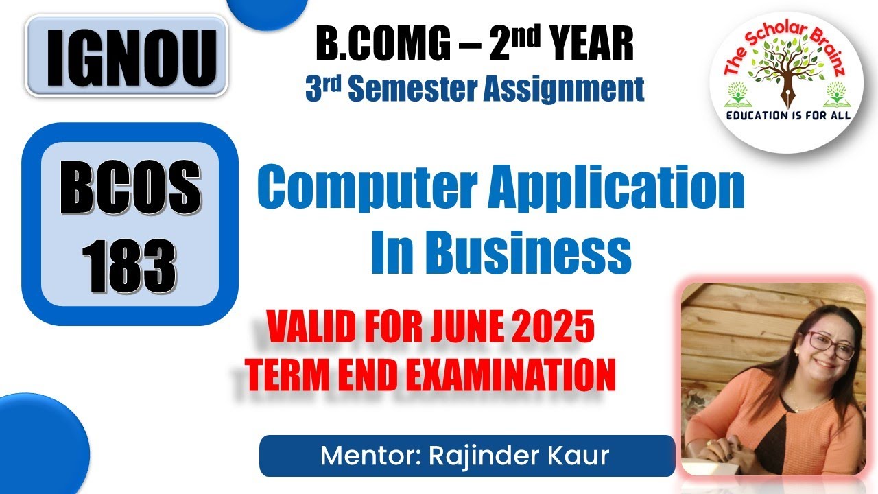 IGNOU BCOMG 2nd year BCOS 183 Computer Application in Business solved ...