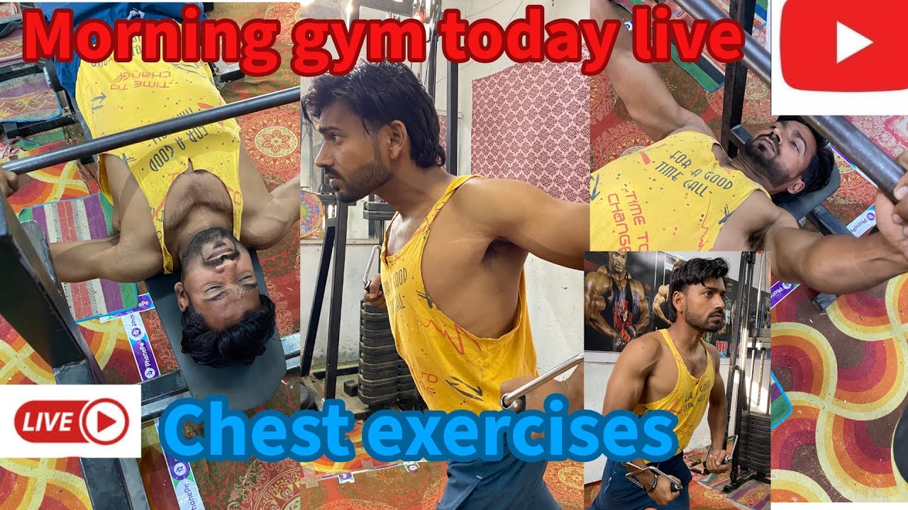 Chest exercises morning gym live || gym workout live today morning ...