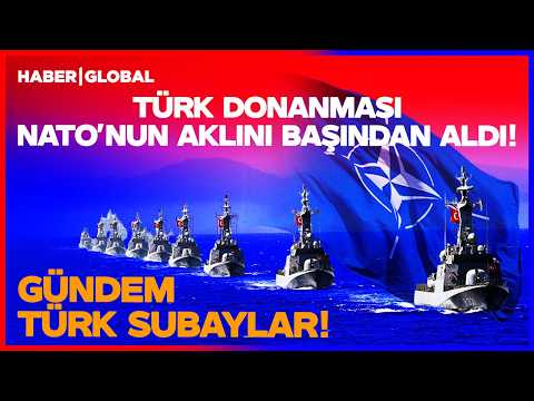 GÜNDEM TÜRK SUBAYLAR! Türk Donanması NATO'nun Aklını Başından Aldı!