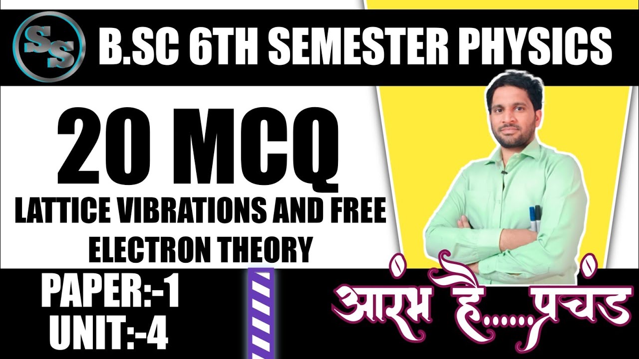 bsc 6th semester physics mcq unit 4 | Lattice Vibrations and Free Electron Theory | paper 1 ...