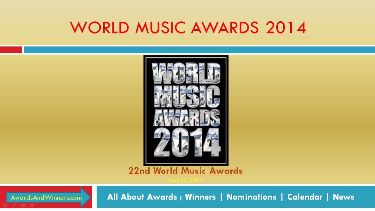 World Music Awards 2014 - YouTube