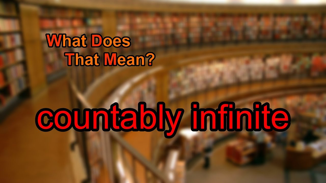 What does countably infinite mean? - YouTube