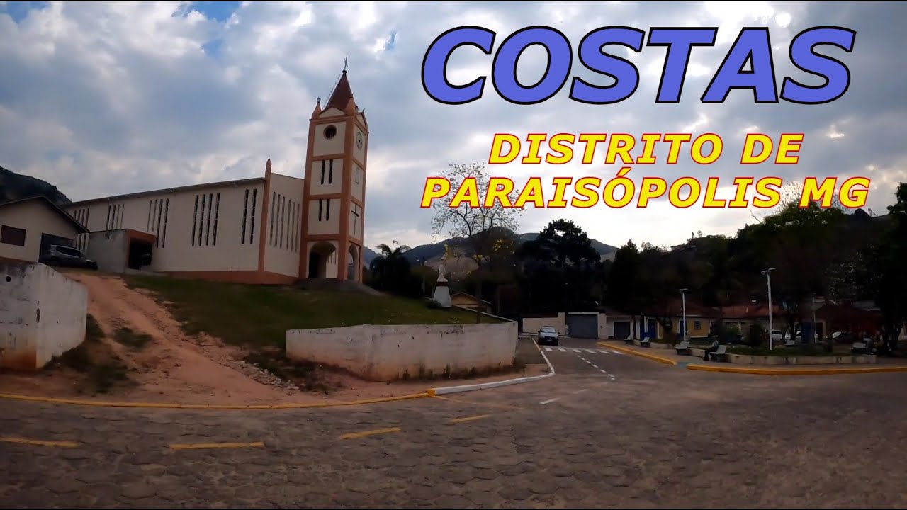 COSTAS - DISTRITO DE PARAISÓPOLIS MG - YouTube