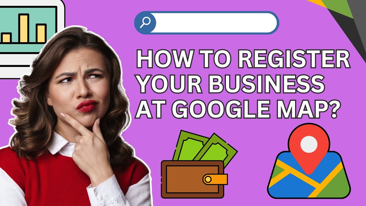 HOW TO REGISTER YOUR BUSINESS AT GOOGLE MAP? - YouTube