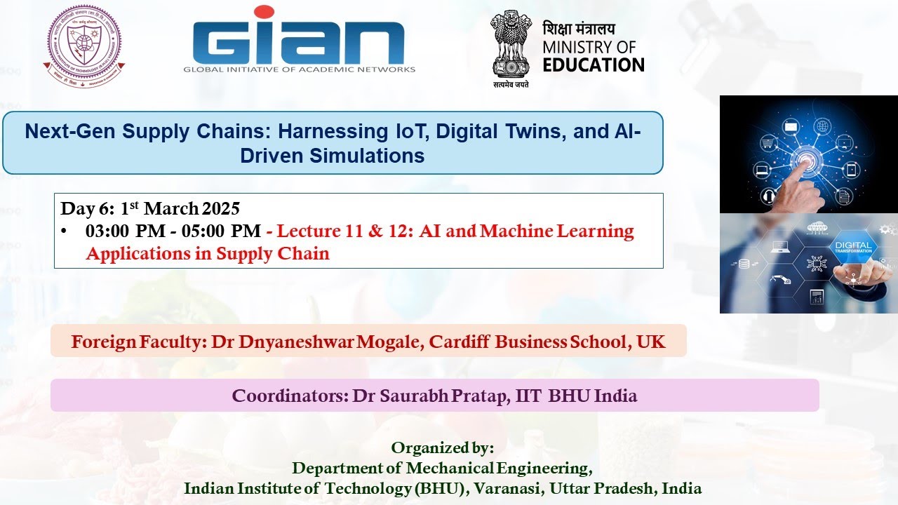 GIAN course on Next-Gen Supply Chains: Harnessing IoT, Digital Twins ...