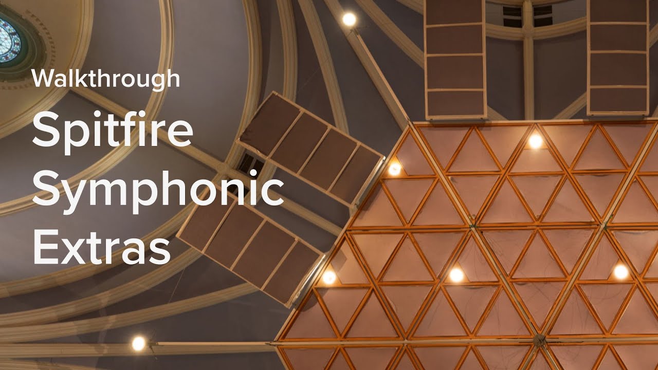 Spitfire Audio - Spitfire Symphonic Extras [Walkthrough] - YouTube