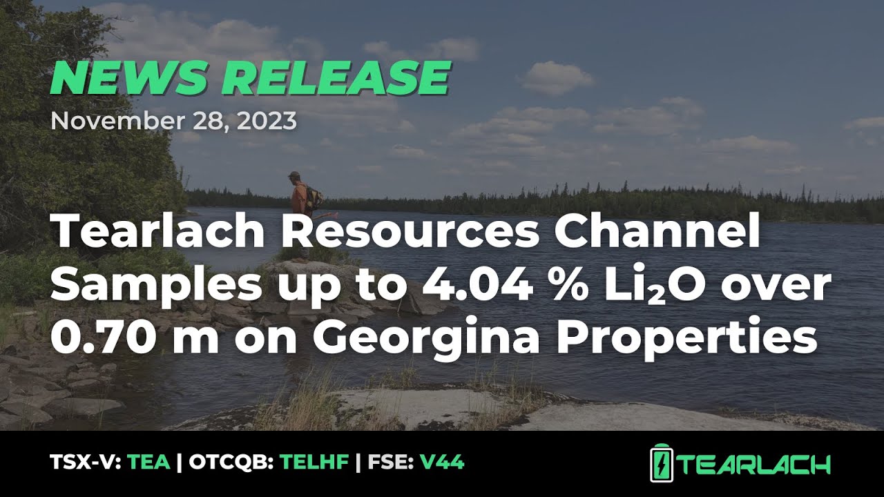 News // Tearlach Resources Channel Samples up to 4.04 % Li₂O over 0.70 ...