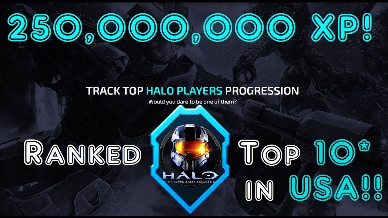 Halo MCC 250 Million XP achieved! Ranked Top 10 in the USA!! - YouTube