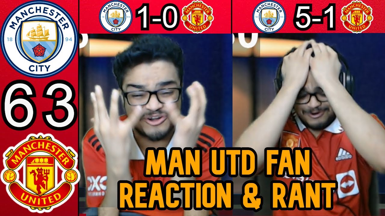 Angry Utd fan reaction MAN CITY vs MAN UTD Reaction | Manchester City ...