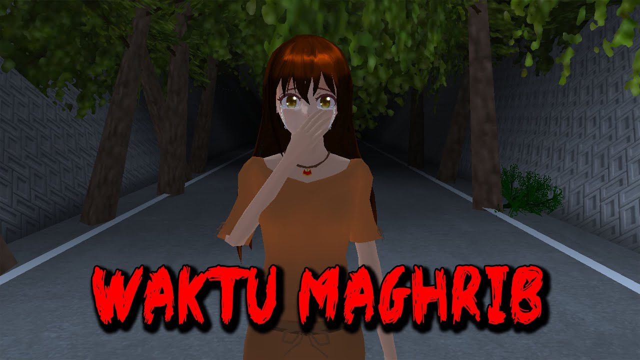 WAKTU MAGHRIB || HORROR MOVIE SAKURA SCHOOL SIMULATOR - YouTube