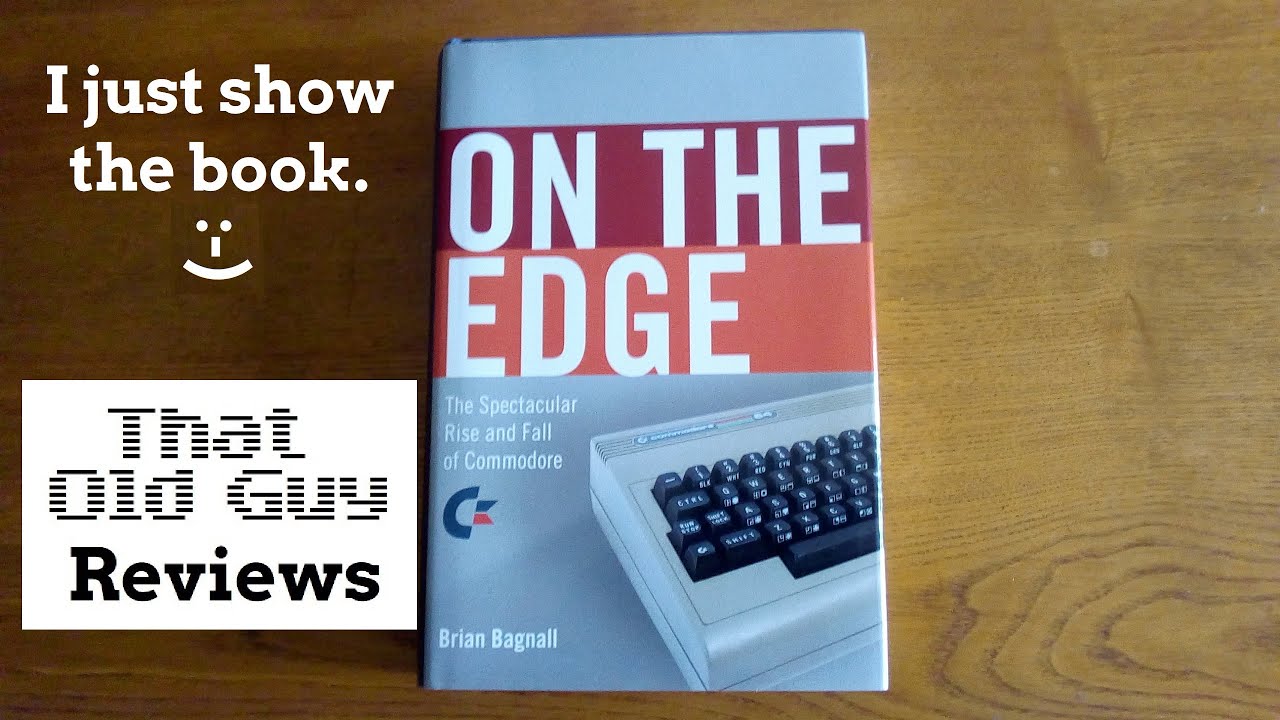 On The Edge (Brian Bagnall) book review / overview That Old Guy - YouTube