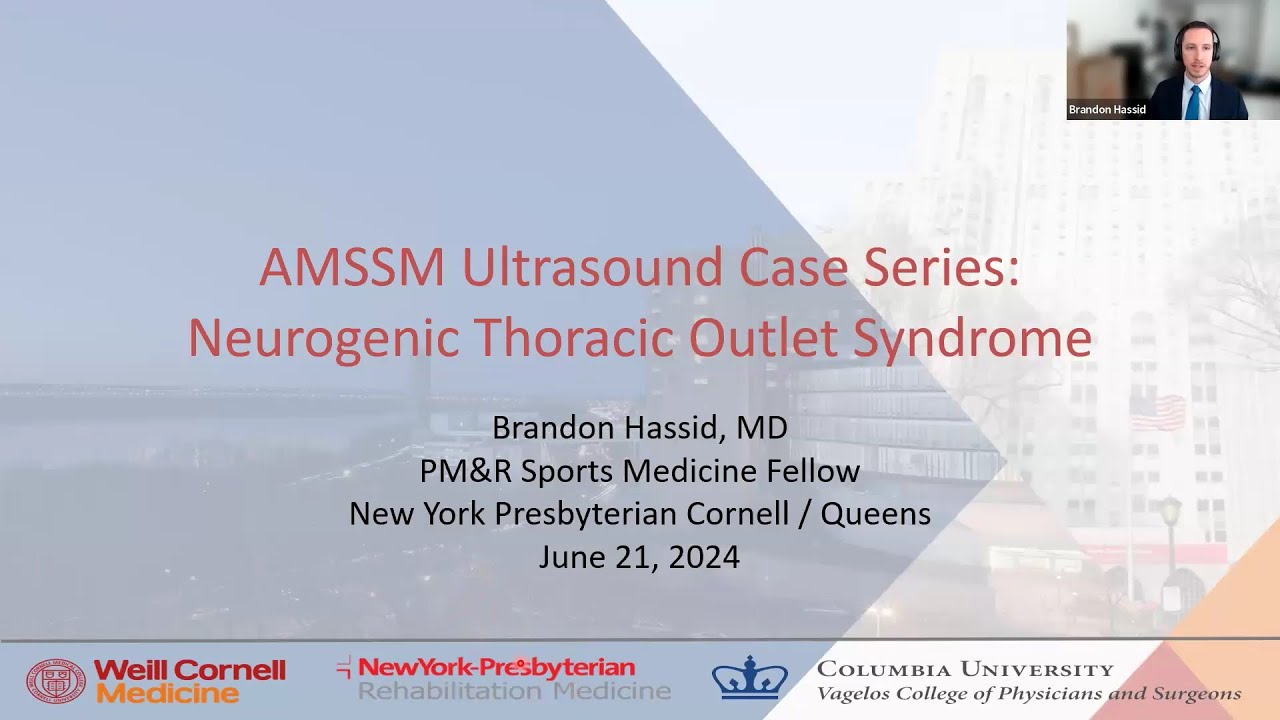 Neurogenic Thoracic Outlet Syndrome with Dr. Brandon Hassid | AMSSM ...