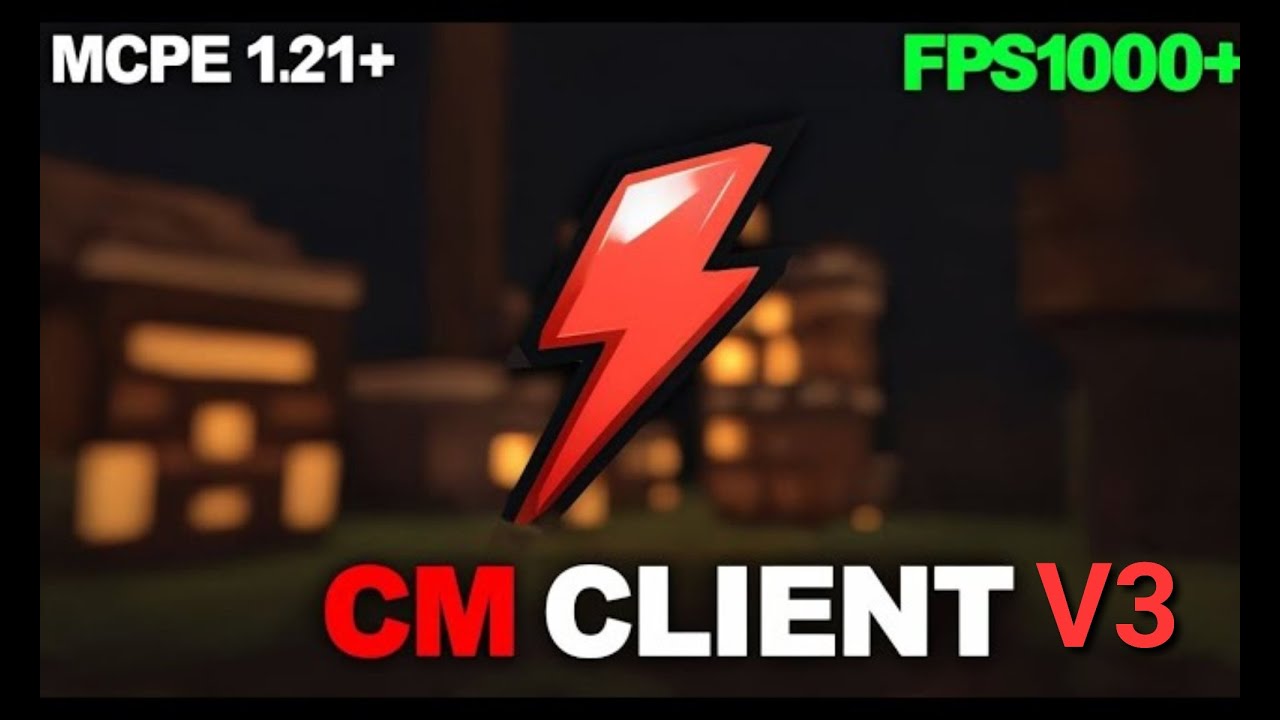 CM Client V3 For MCPE 1.21+ [FPS BOOST] - YouTube