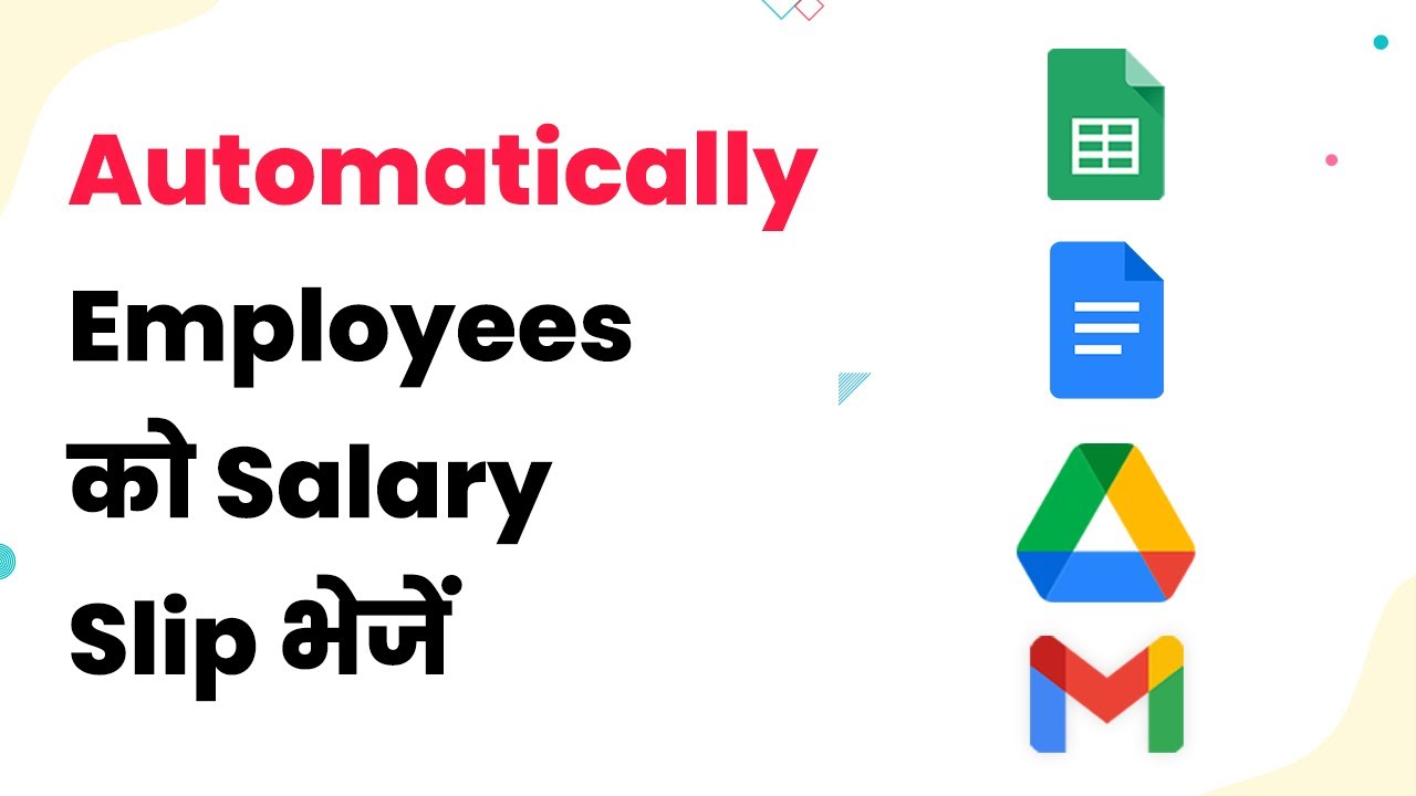 Send Salary Slip Every Month in PDF - Google Sheets Gmail Integration ...