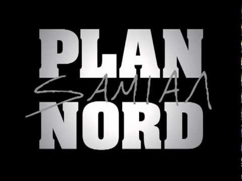 Samian - Plan Nord