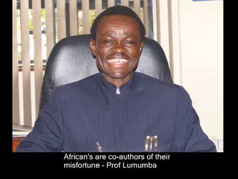 We are co-authors of our misfortune - Prof. Lumumba tells Africans ...