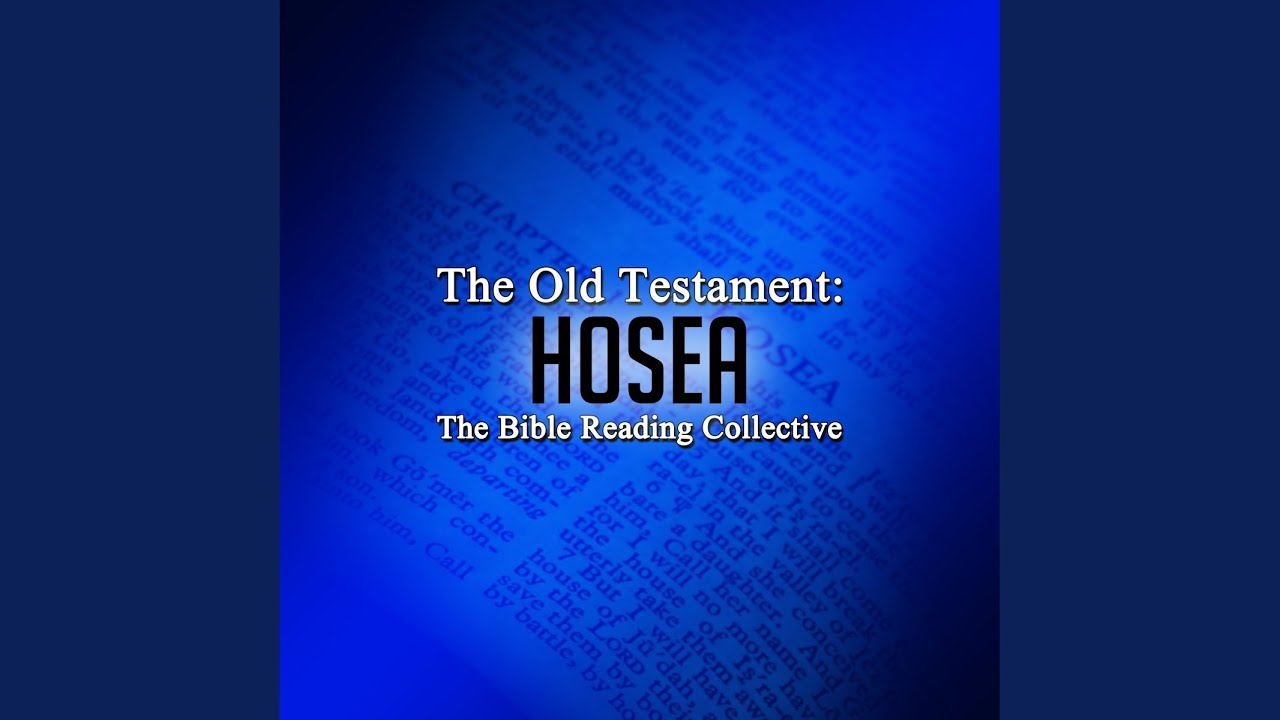 The Old Testament: Hosea, Chapter 3.2 & the Old Testament: Hosea ...