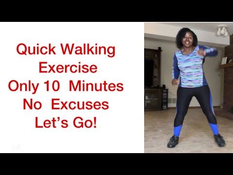 Quick Walking Exercise Only 10 Minutes No Excuses Let’s Go! - YouTube