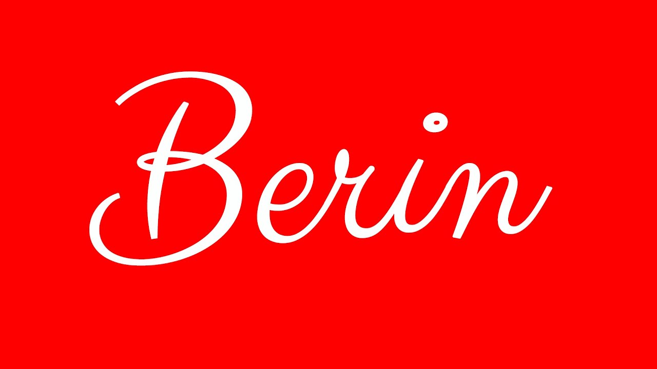 Learn how to Sign the Name Berin Stylishly in Cursive Writing - YouTube