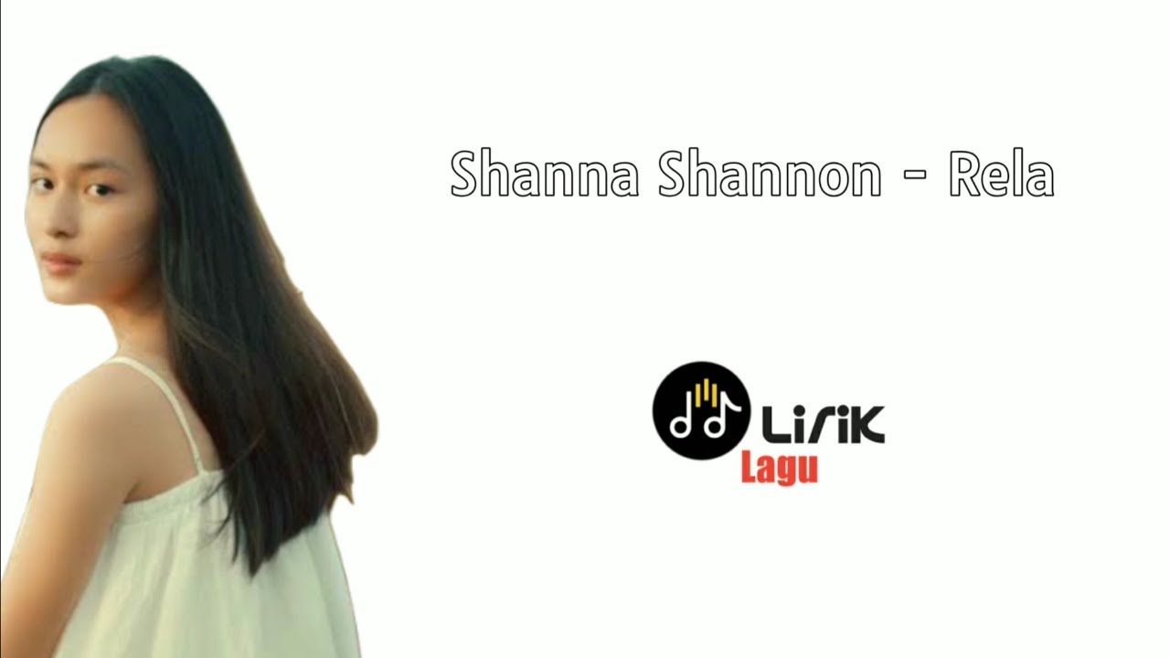Shanna Shannon - Rela (Lirik Lagu) - YouTube