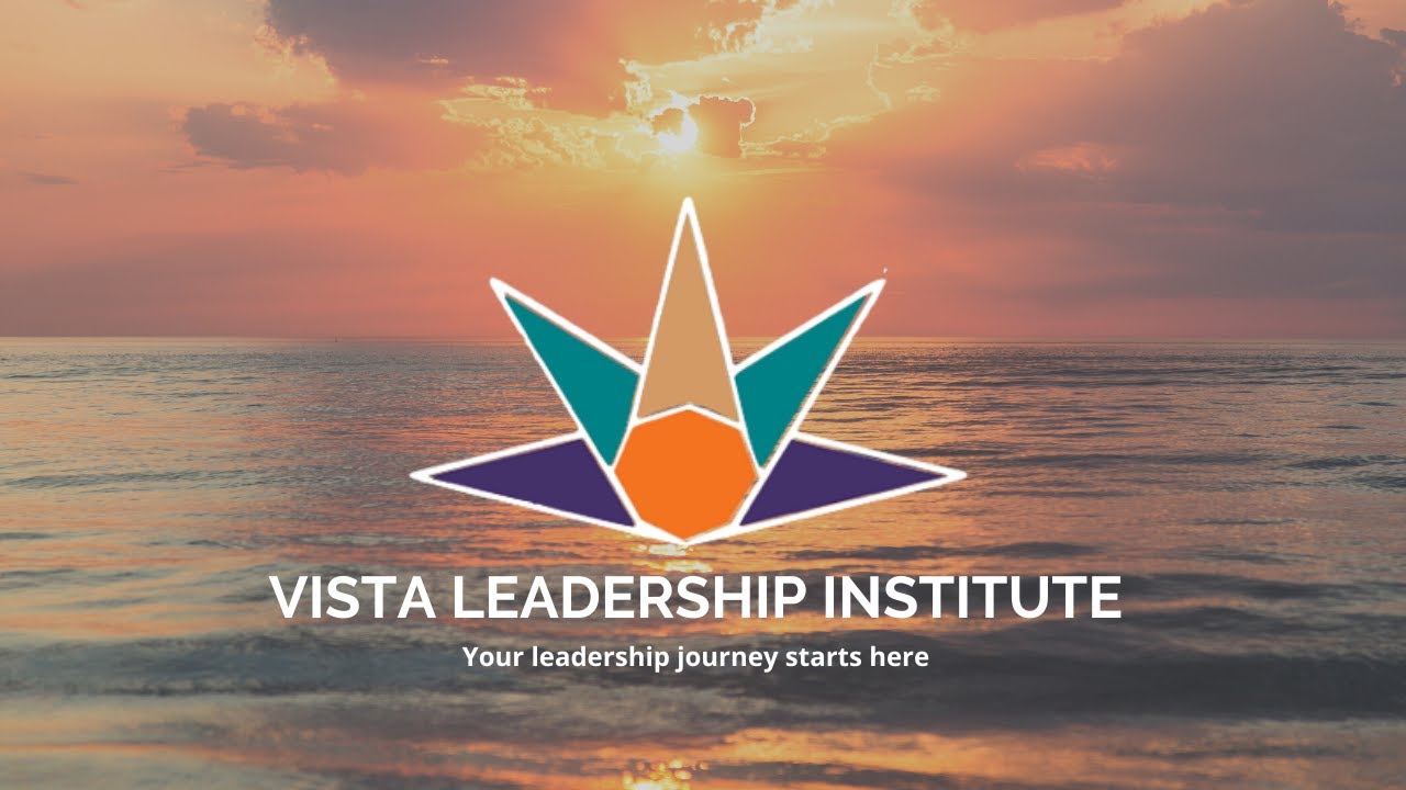 Your Journey Starts Here | Vista Leadership Institute - YouTube