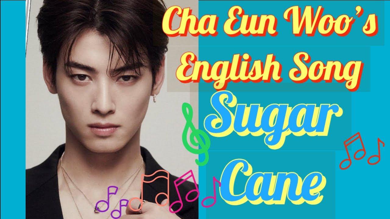 Cha Eun Woo's Rare English Song - YouTube