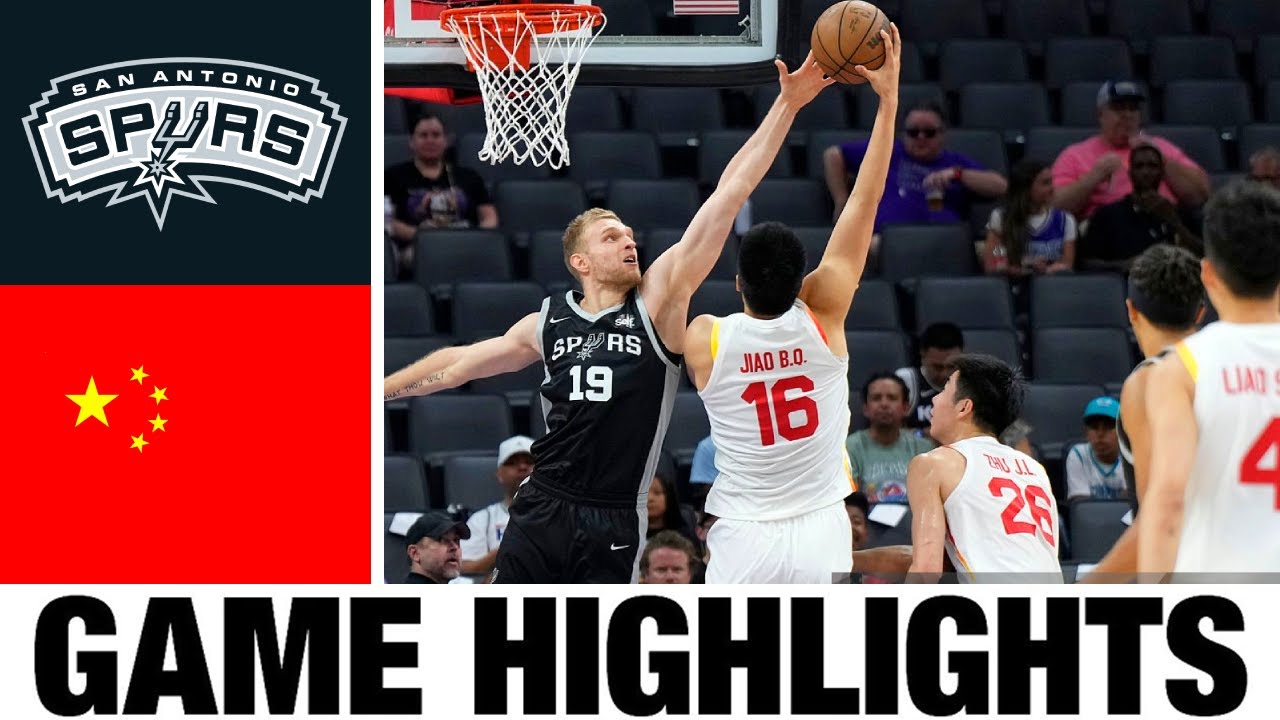 San Antonio Spurs vs China FULL GAME Highlights | 2024 NBA Summer ...