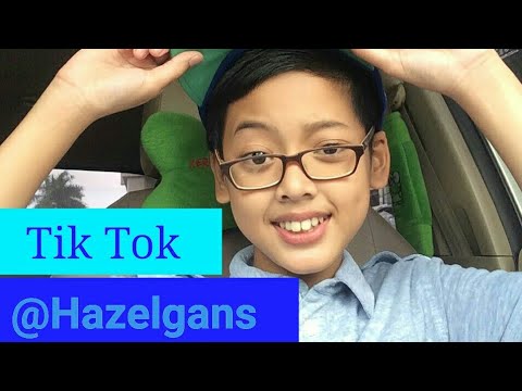 Kompilasi Tik Tok Hazel Hermawan @Hazelgans | Tik Tok Generation ...