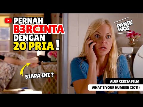 SERABI LEMPIT IDAMAN 20 MANTAN - Alur Cerita Film What's Your Number 2011