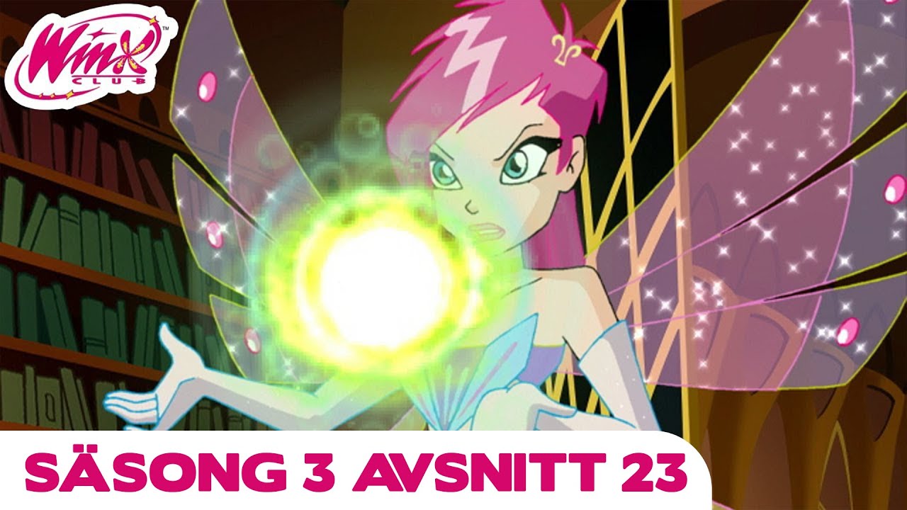 Winx Club | Svenska | KOMPLETT AVSNITT | Säsong 3 Avsnitt 23 - YouTube
