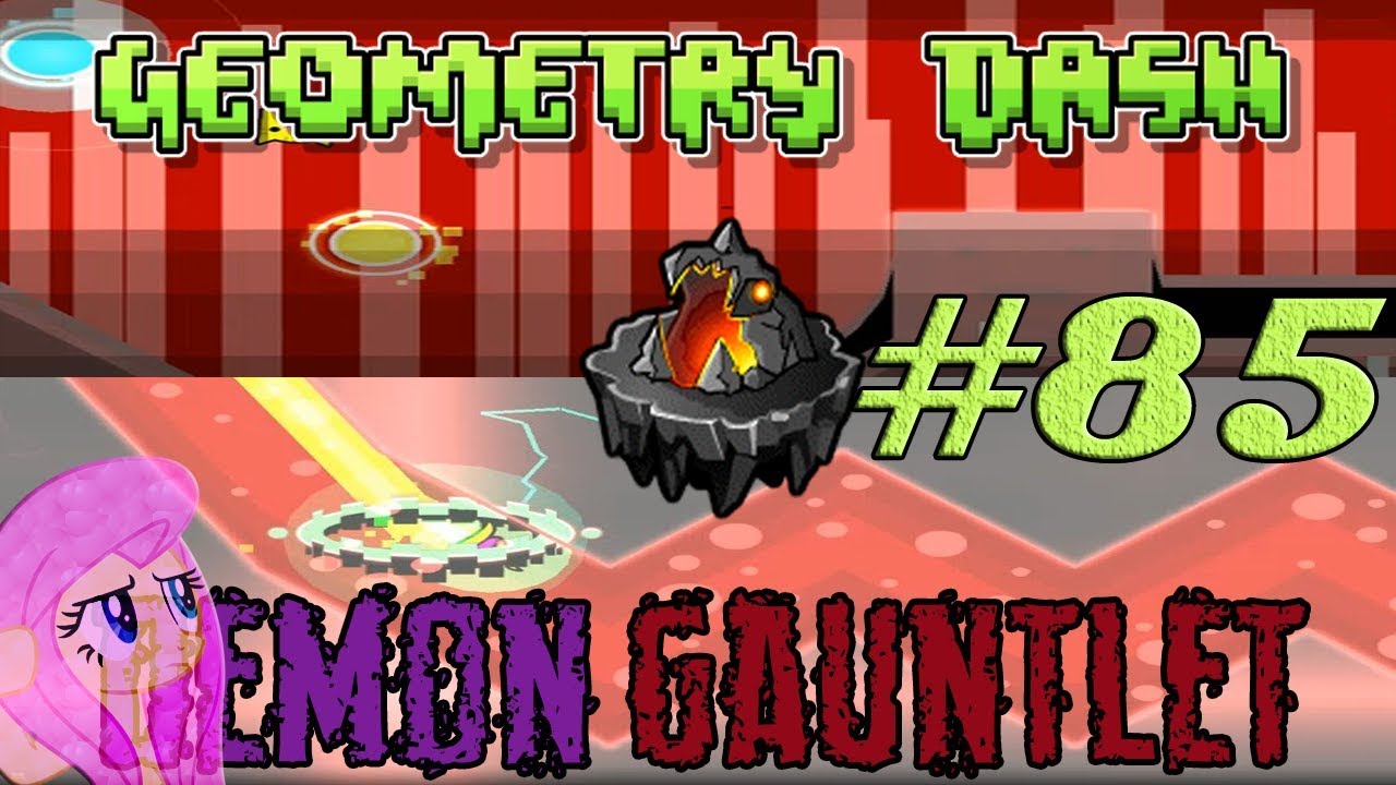 Geometry Dash (GD) 85 - Demon Gauntlet (8) - part 3 - END - YouTube