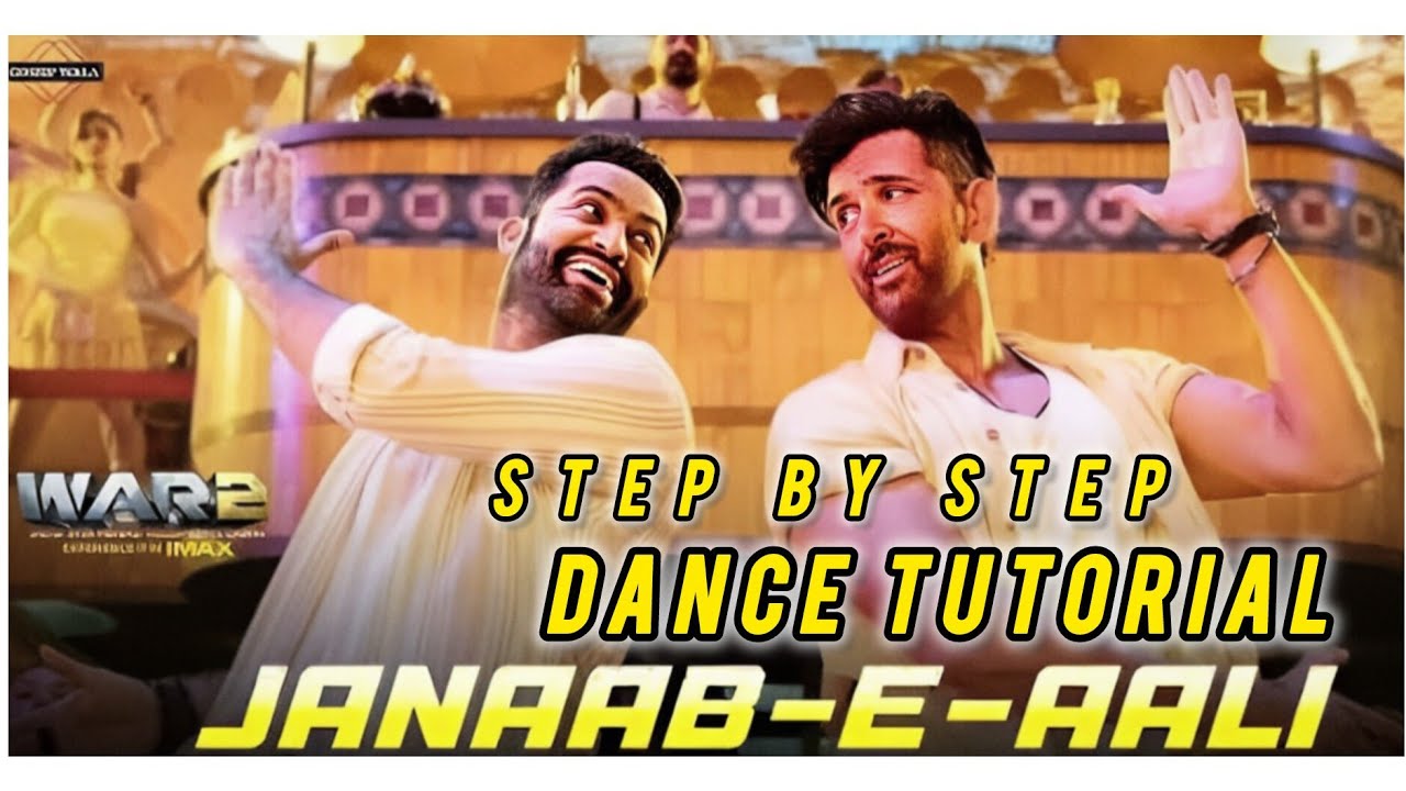 Janaab E Aali || War 2 || NTR And Hrithik Roshan || Hook Steps 💥💥 - YouTube