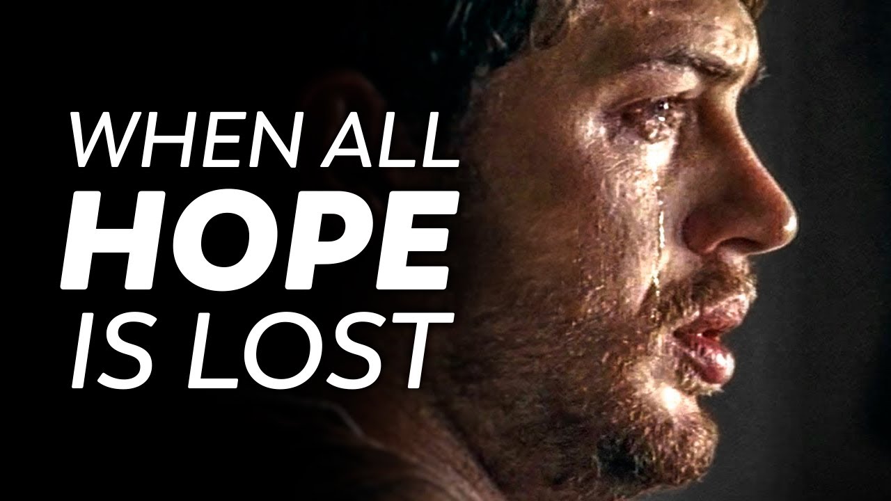 WHEN ALL HOPE IS LOST - 2024 Motivational Speeches Compilation - YouTube