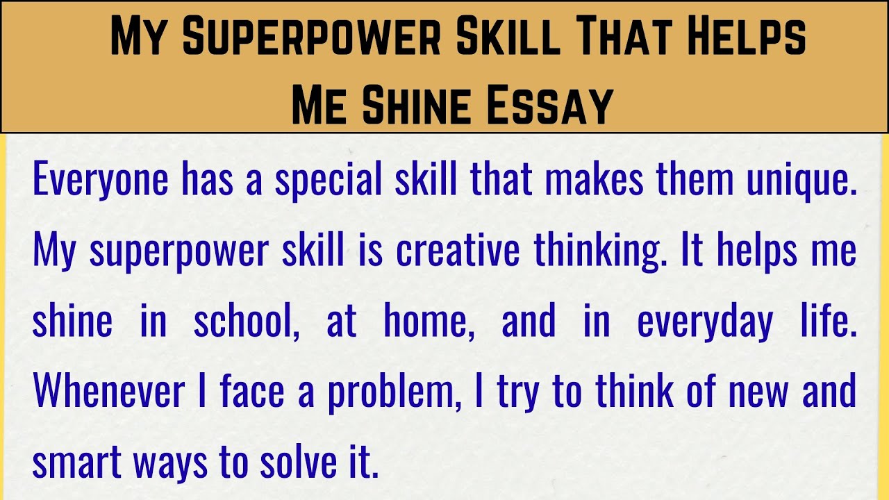 My Superpower Skill That Helps Me Shine Essay Writing in English 150 Words | CBSE Expression ...