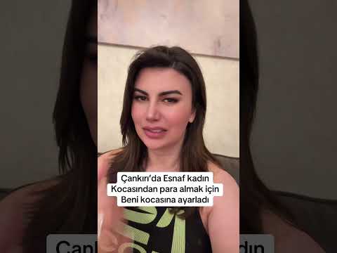 Çankirili esnaf kadin beni kocasina ayarladi #turkey #çankırı #azerbaycan 