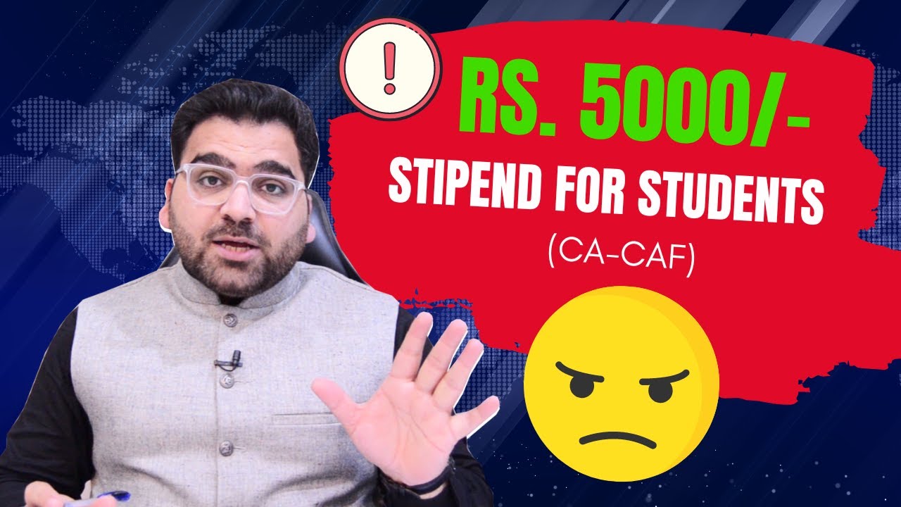 Rs.5000/- Stipend for CA Student!! - YouTube