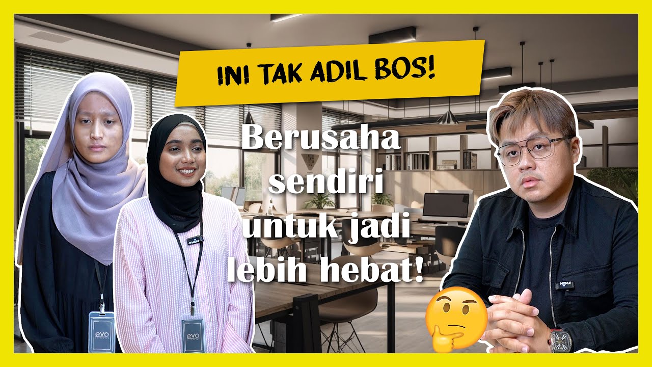 Saya Rasa Tak Adil! | Kisah Hidup | Boss Motivasi Malaysia - YouTube