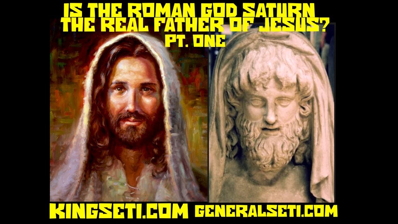 IS THE ROMAN GOD SATURN THE REAL FATHER OF JESUS? PT. ONE - YouTube